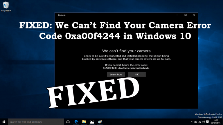 FIXED: We Can’t Find Your Camera Error Code 0xa00f4244 in Windows 10