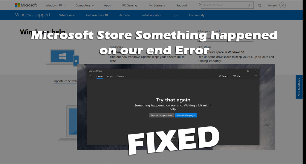 Solved Microsoft Store Something Happened On Our End Error