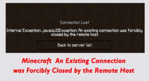 SOLVED: An Existing Connection was Forcibly Closed by the Remote Host ...